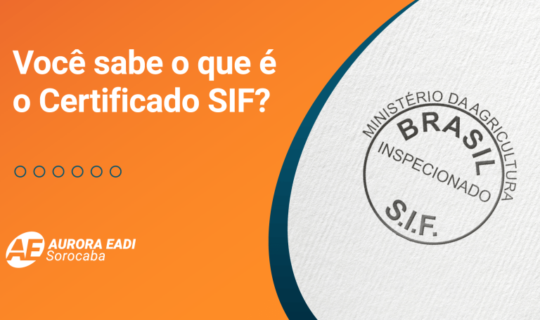 Você sabe o que é o Certificado SIF? | Aurora EADI Sorocaba