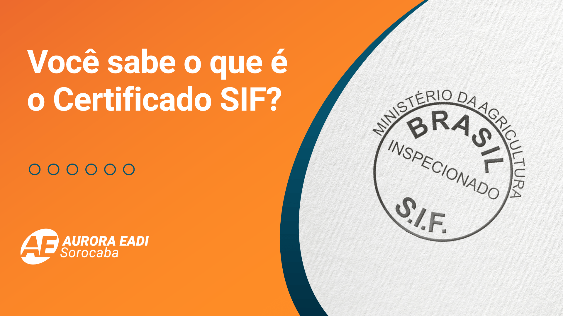 Você sabe o que é o Certificado SIF? | Aurora EADI Sorocaba